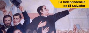 Independencia de El Salvador - MIPATRIA.NET